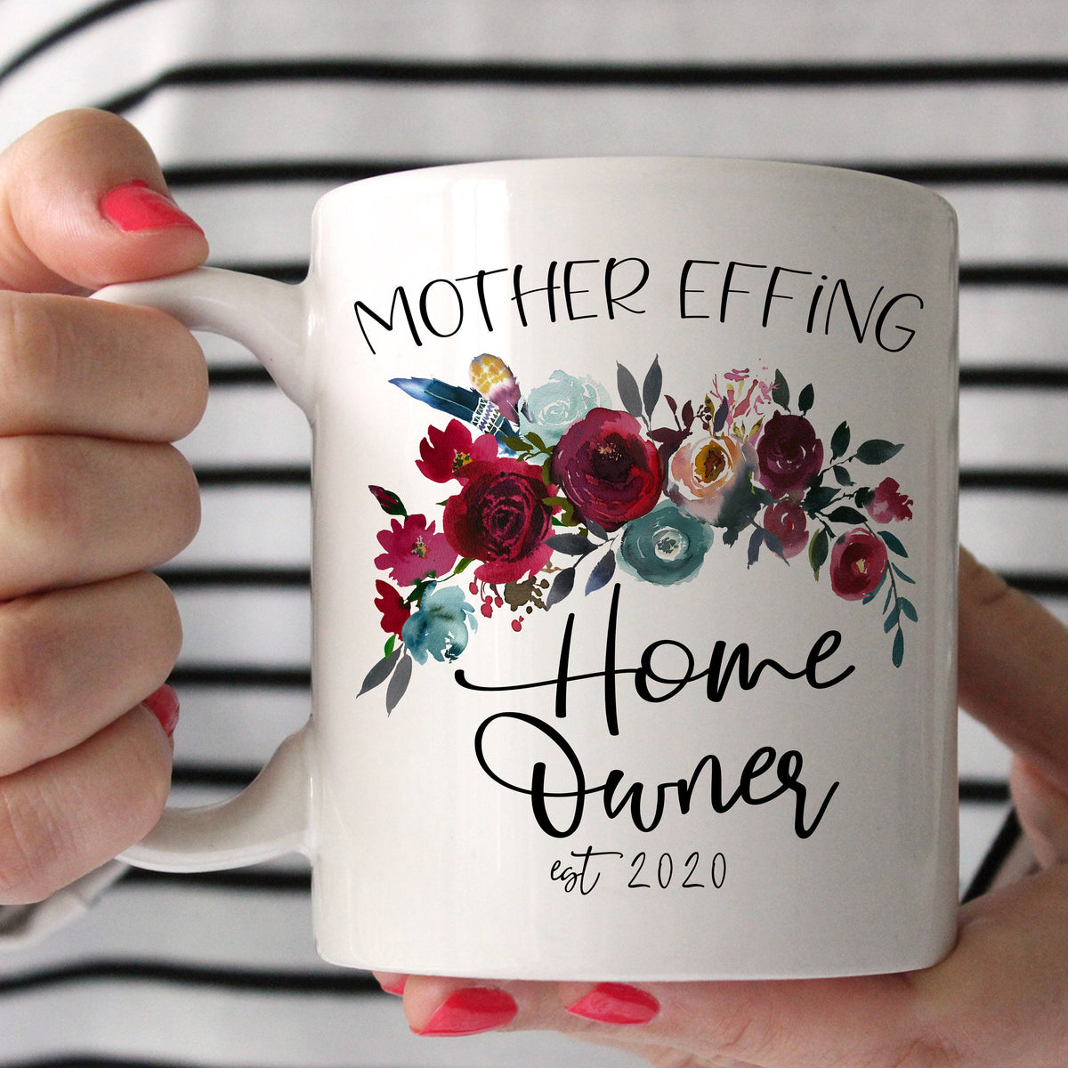 Mother Effing Home Owner Coffee Mug, Housewarming Gift – Studio Seventeen